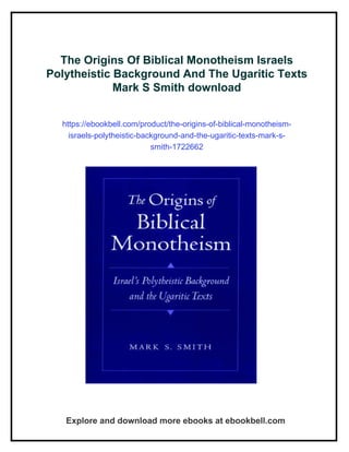The Origins Of Biblical Monotheism Israels Polytheistic Background And ...