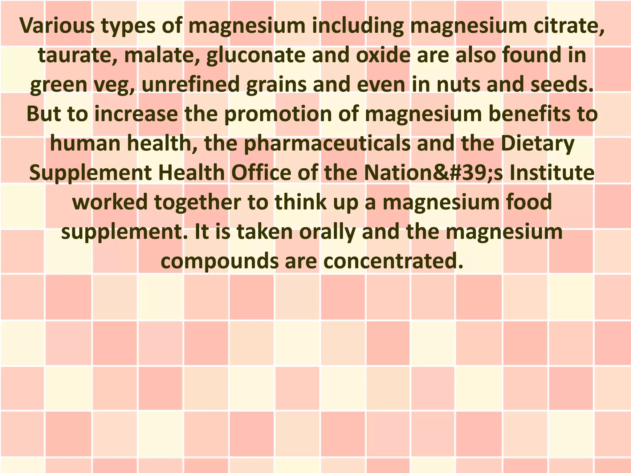 The Best Absorbed Magnesium | PPTX