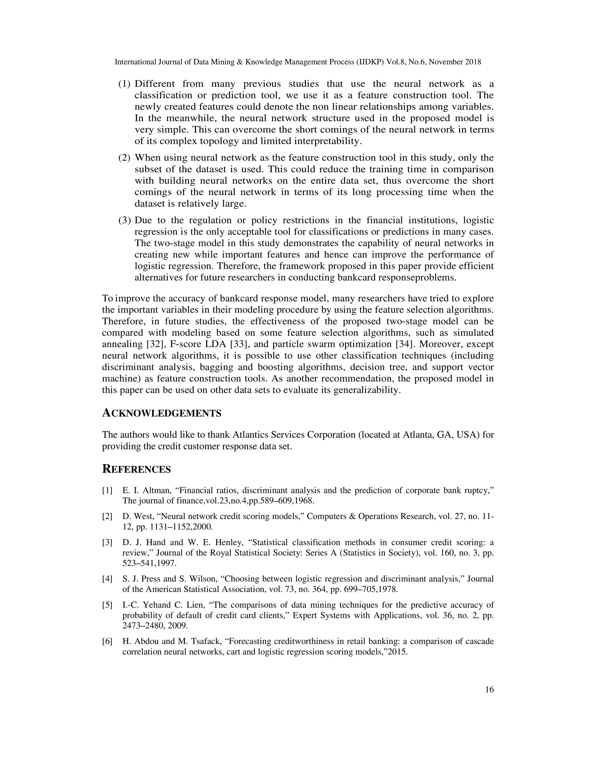 A TWO-STAGE HYBRID MODEL BY USING ARTIFICIAL NEURAL NETWORKS AS FEATURE CONSTRUCTION ALGORITHMS ...