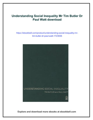 Understanding Social Inequality Mr Tim Butler Dr Paul Watt | PDF