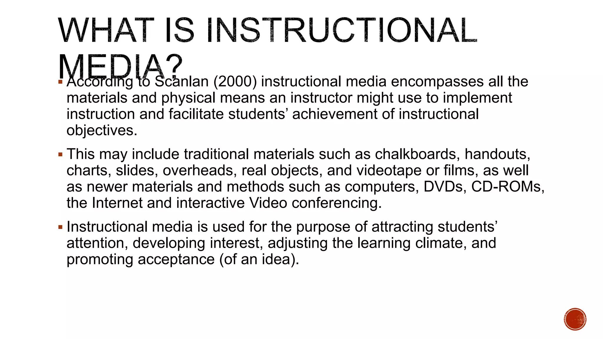 INSTRUCTIONAL MEDIA | PPTX
