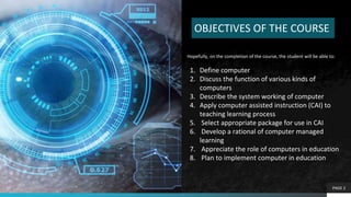 COMPUTERS IN EDUCATION - UNIT 1 - INTRODUCTION TO COMPUTER - B.ED ...