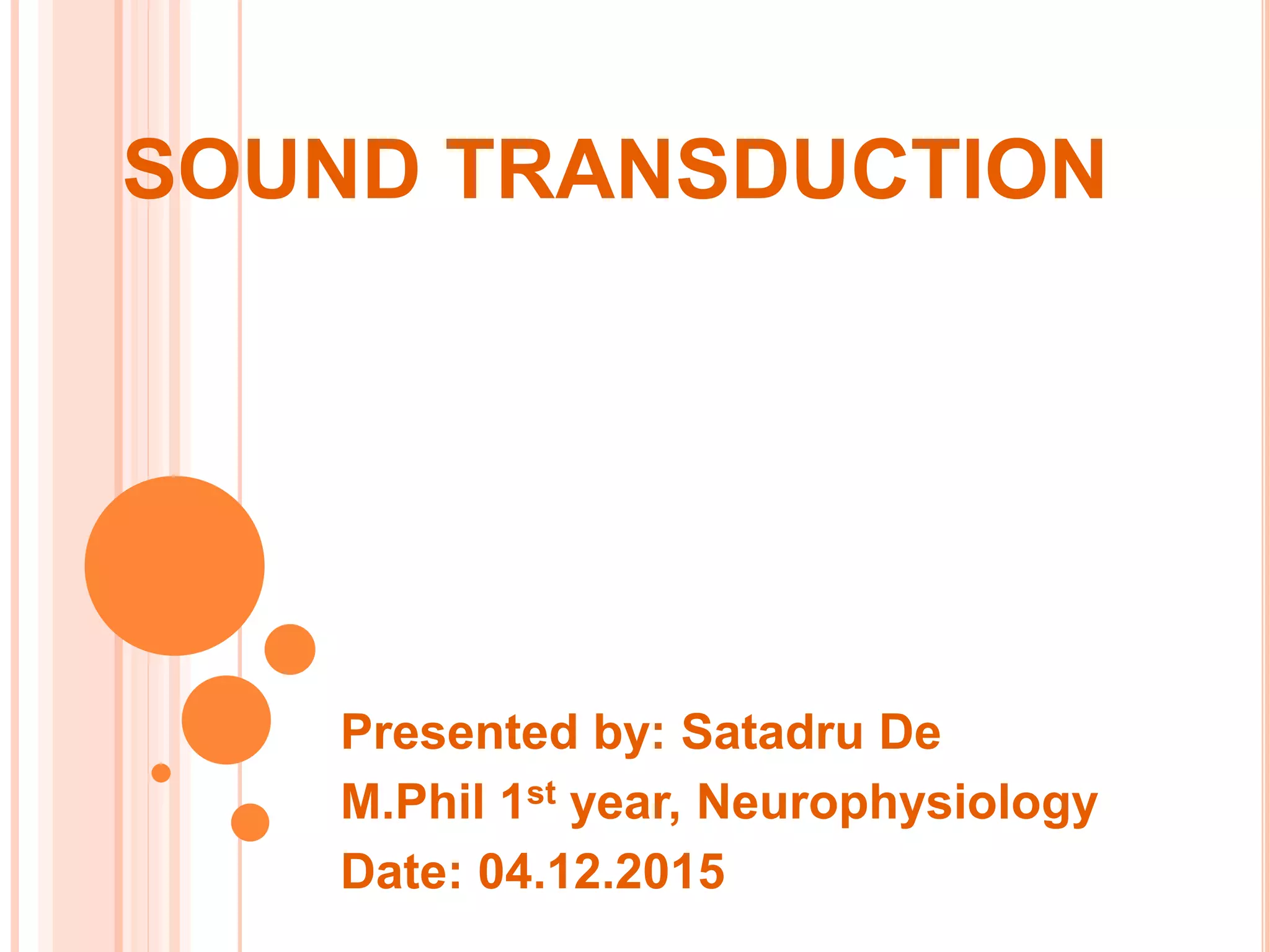 SOUND TRANSDUCTION | PPTX