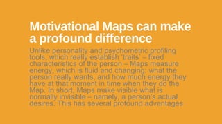 Motivational maps pres latest | PPT