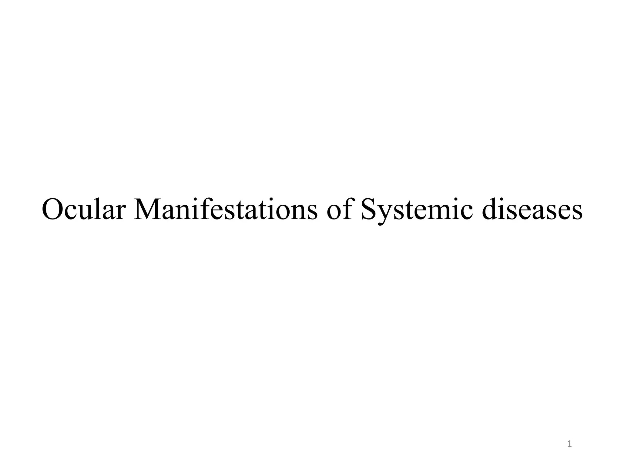 865_Ocular_manifestations_of_systemic_ds..pptx