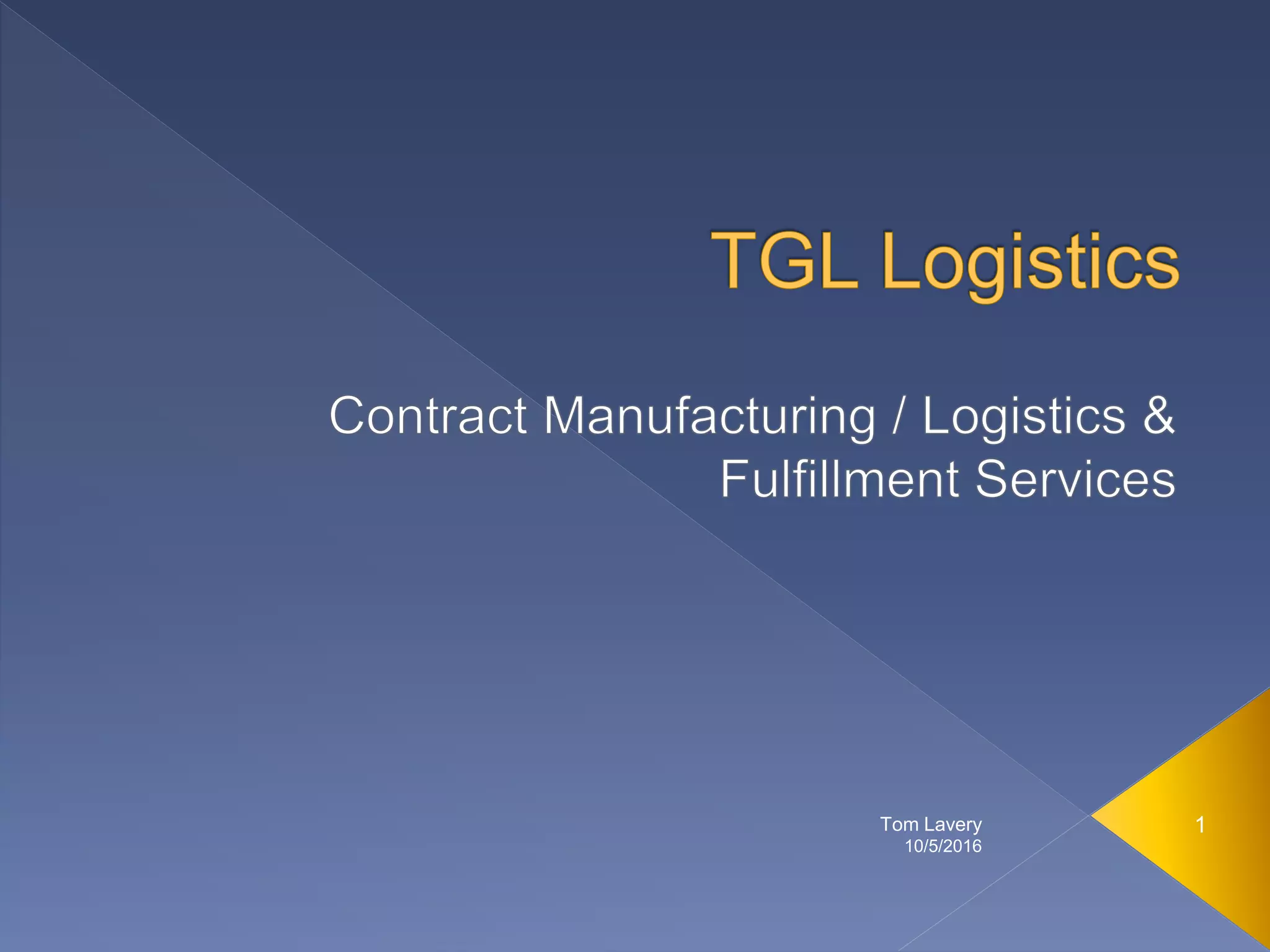 TGL Logistics Power Point. Revised | PPT