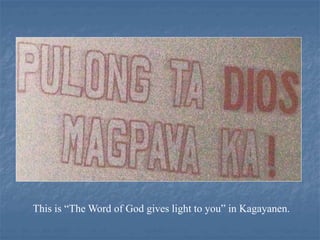 KAGAYANEN PEOPLE BIBLE TRANSLATION IMAGES | PPT