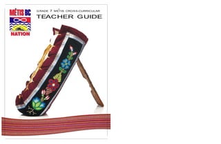 MNBC_Grade_7_Metis_Cross-Curricular_Teacher_Guide | PDF | Secondary Education | Education