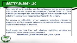 3-GeoTek ENERGY LLC - TECHNOLOGY OVERVIEW - AUGUST 2014 - Copy | PPTX