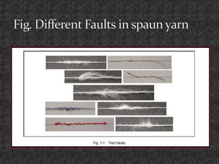 FAULTS OF SPUN YARN AND TYPES OF SIZING | PPTX