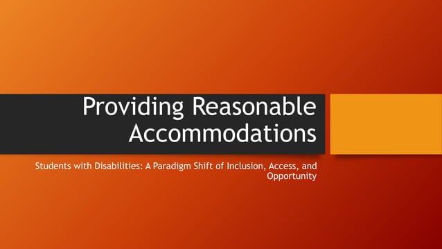 Providing Reasonable Accommodations | PPT