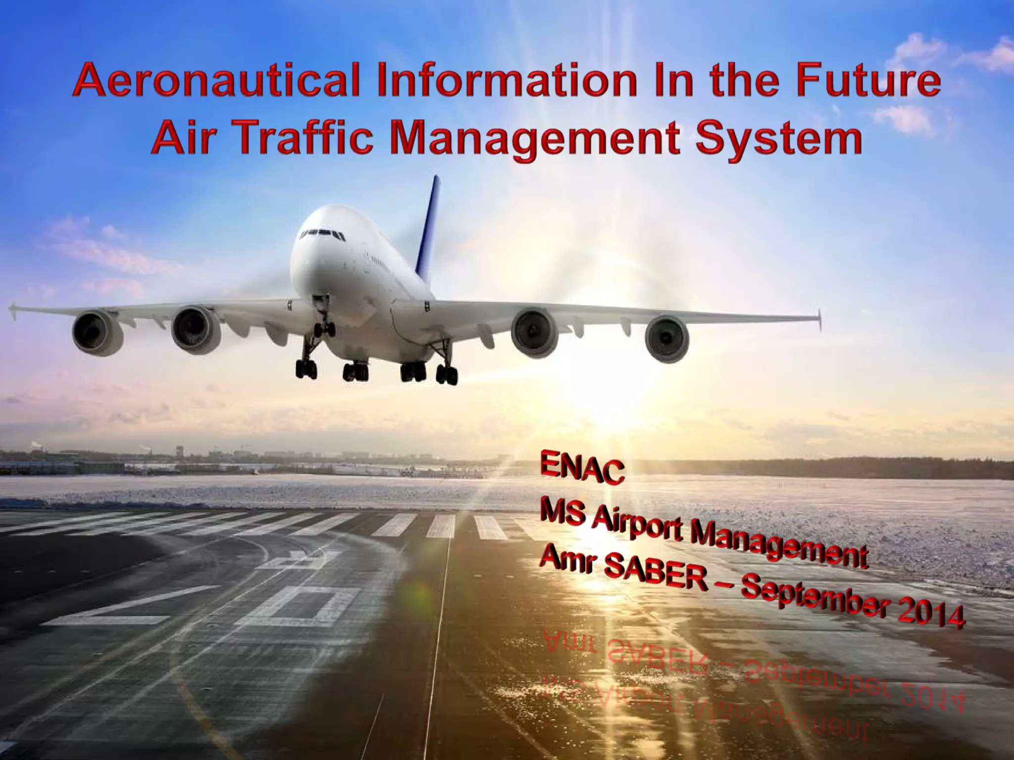Aeronautical Information In the Future Air Traffic Management System | PDF
