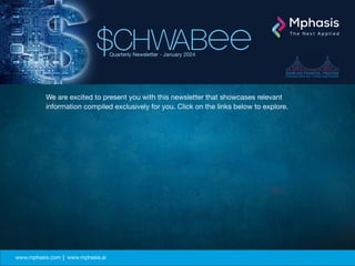 Mphasis - Schwab Newsletter PDF - Sample 8707 | PPT