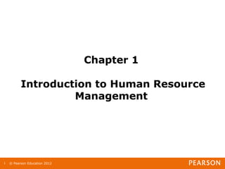 Chapter 1 Introduction to Human Resource Management | PPT