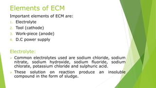 Electrochemical Machining | PPTX