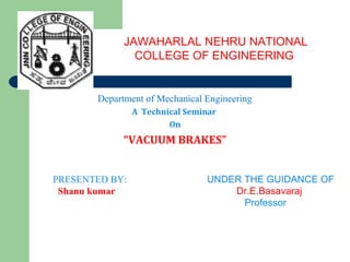 vaccumbraking-110416095553-phpapp01 | PPT | Auto Repair | Automotive