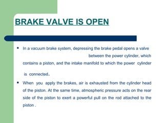 vaccumbraking-110416095553-phpapp01 | PPT | Auto Repair | Automotive