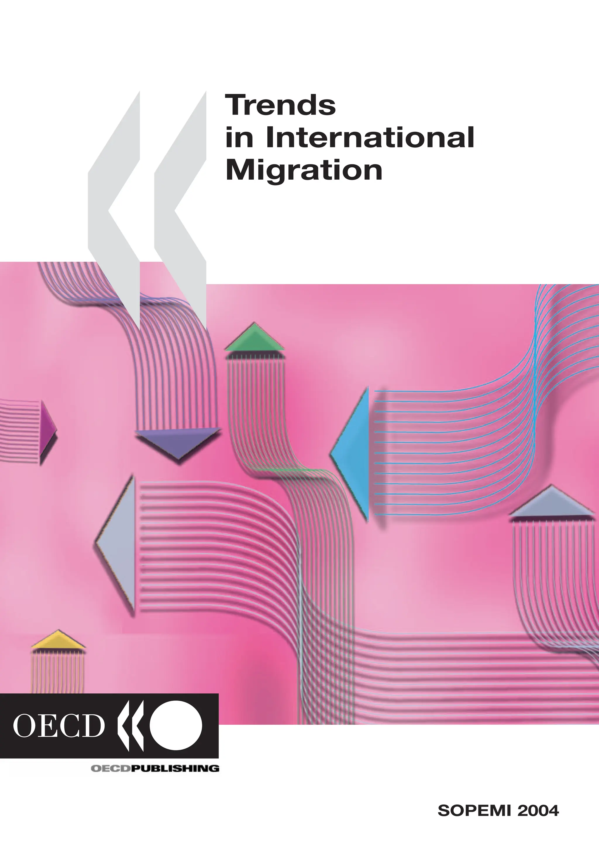 Trends In International Migration Annual Report 2004 Revised Oecd | PDF