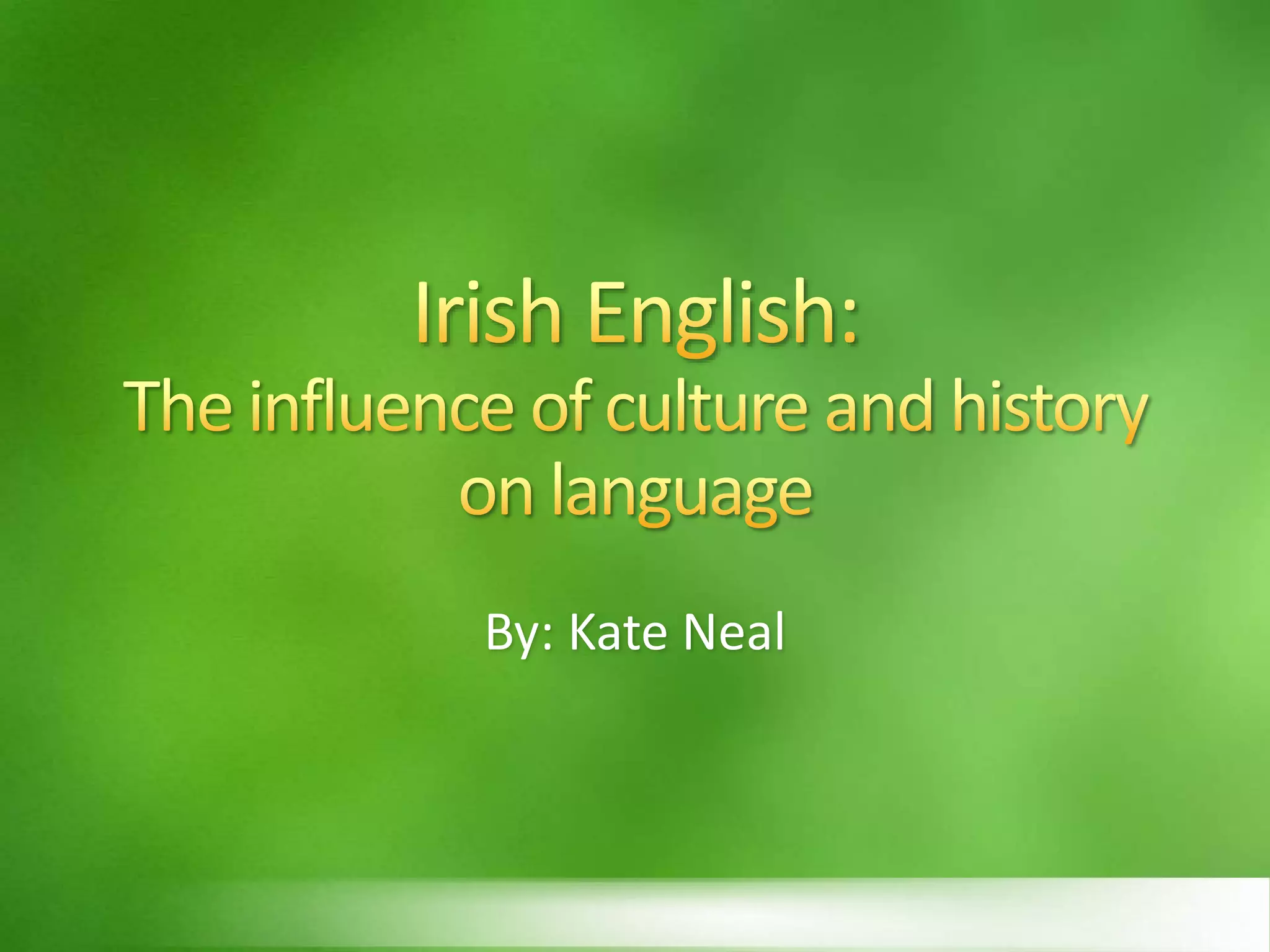 Irish English presentation | PPTX