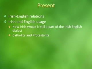 Irish English presentation | PPTX