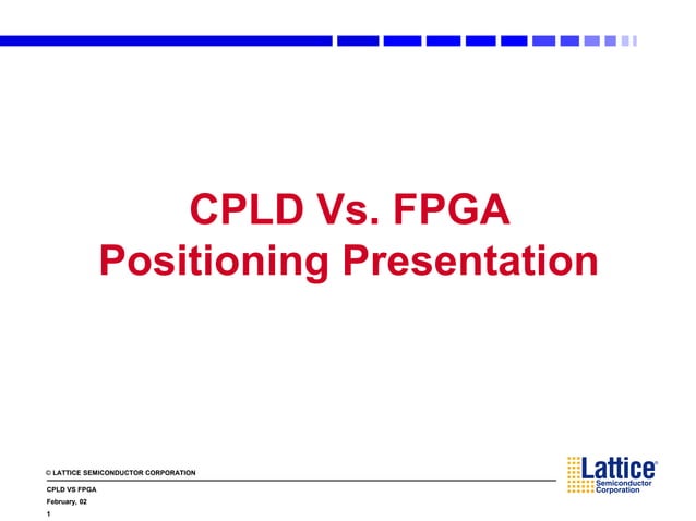 cpld vs fpga Positionning presentation.ppt