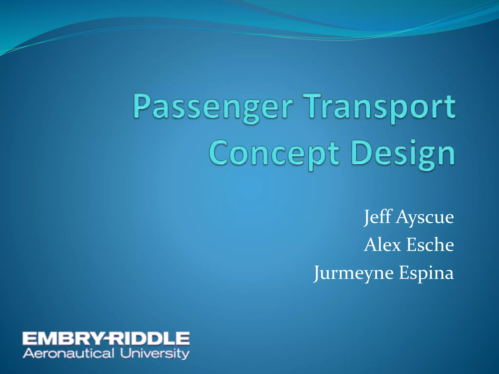 Passenger Transport Aircraft Concept Design-Final | PPT