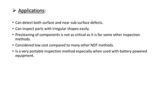 Dye penetrant test and Magnetic particle Inspection | PPTX
