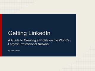 Creating a LinkedIn Profile | PPTX