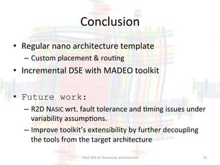 FPGA SDK For Nanoscale Architectures | PPT