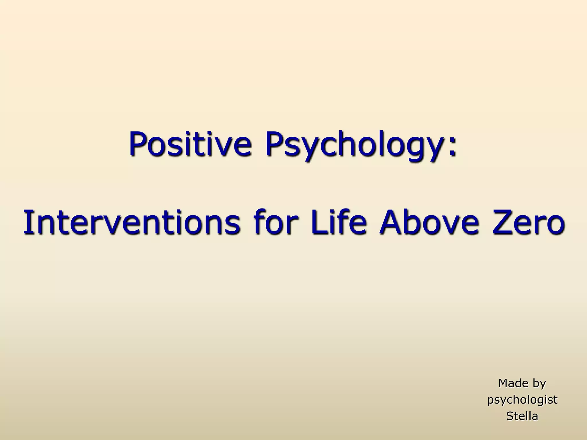 Introduction to Positive Psychology | PPT