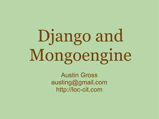 Django and Mongoengine | PPT