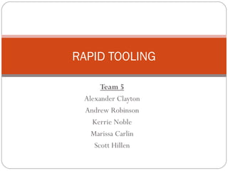 Rapid Tooling Techniques and Processes | PPT