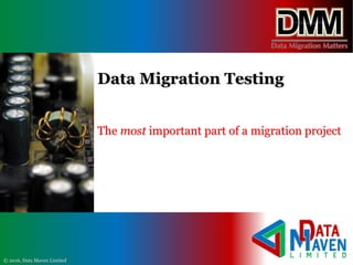 DMM9 - Data Migration Testing | PPTX