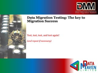 DMM9 - Data Migration Testing | PPTX