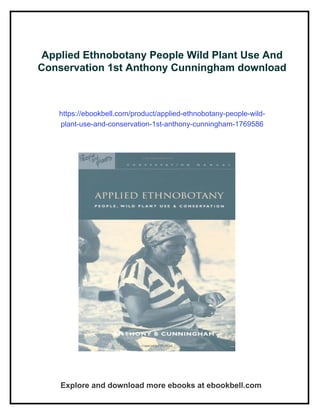 Applied Ethnobotany People Wild Plant Use And Conservation 1st Anthony ...