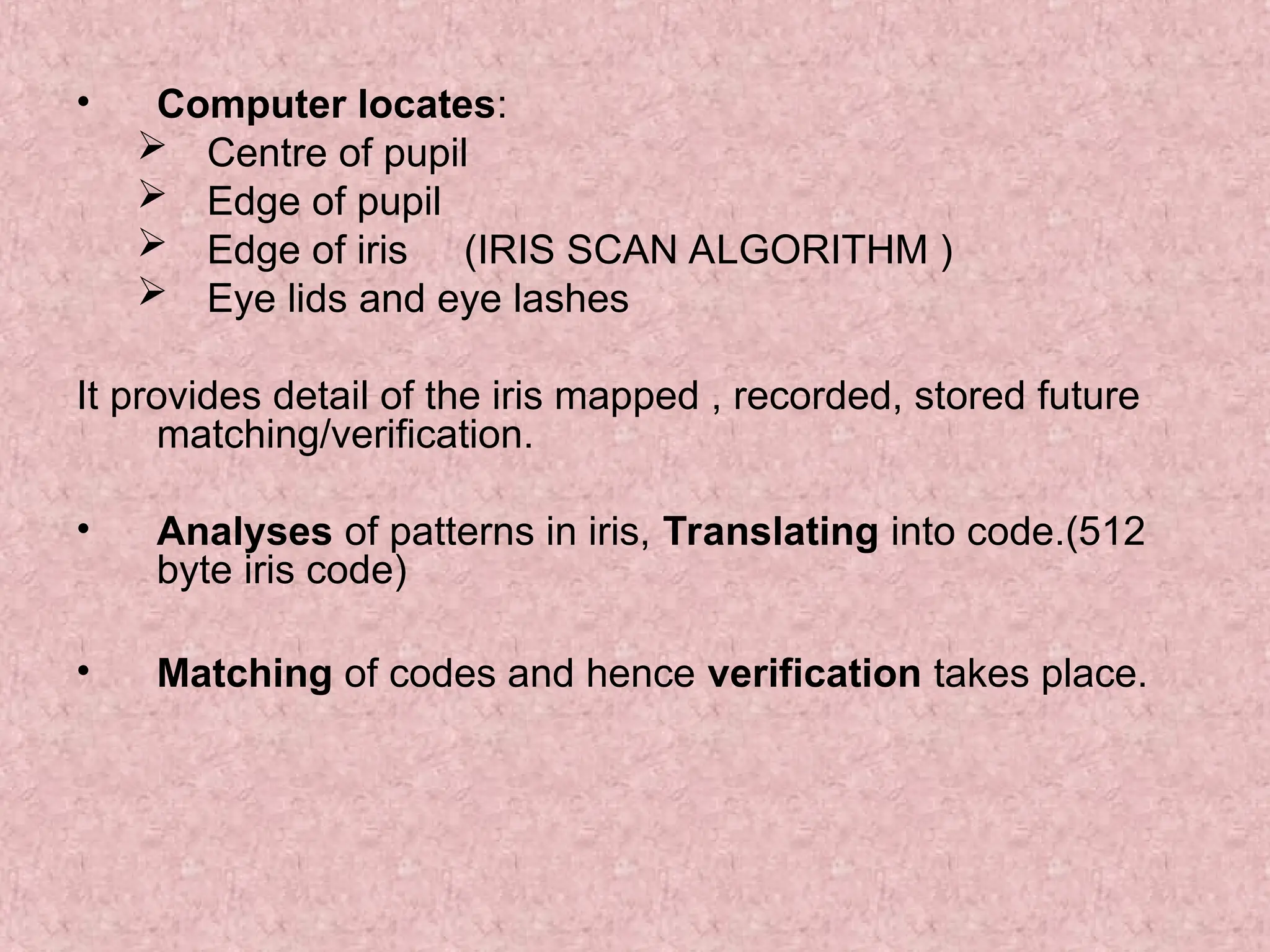 Envisioning the future using iris scanning biometrics | PPT