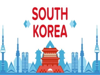 South Korea Presentation | PPTX