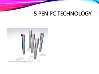 5 PEN PC TECHNOLOGY with GEN OF Computers | PPTX