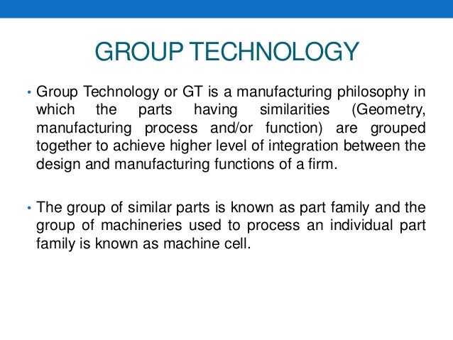 Group Technology