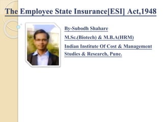 The Employee State Insurance[ESI] Act,1948 | PPT