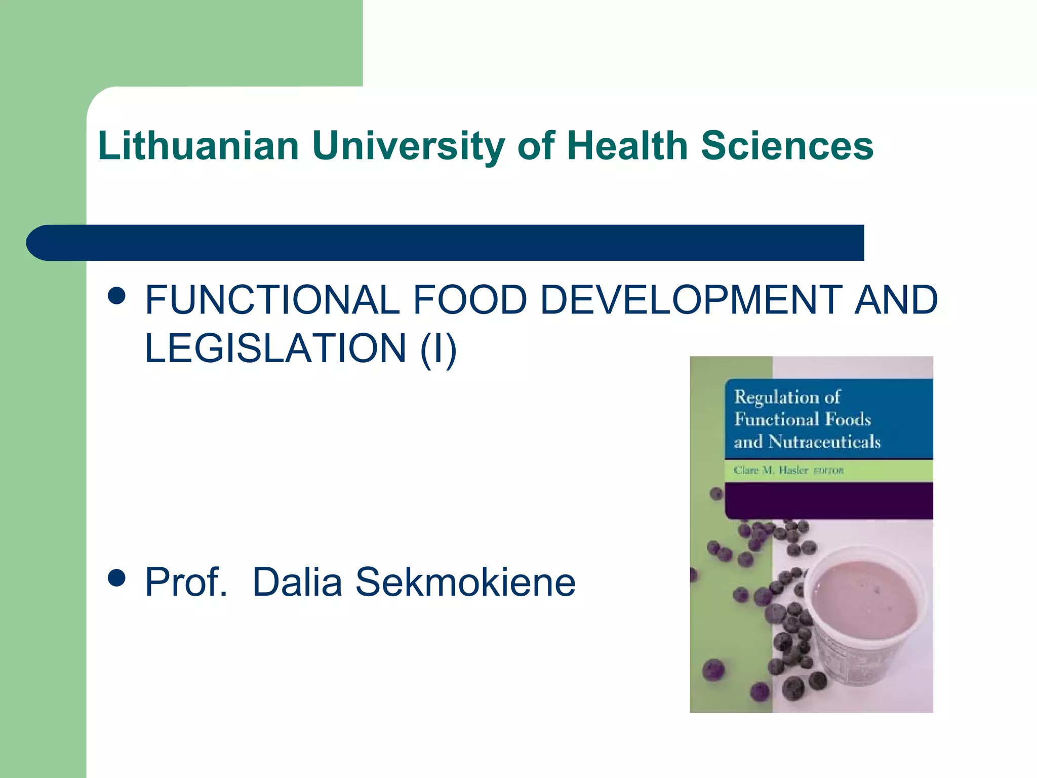 functional food llegislation-introduction-1 lec. | PPT