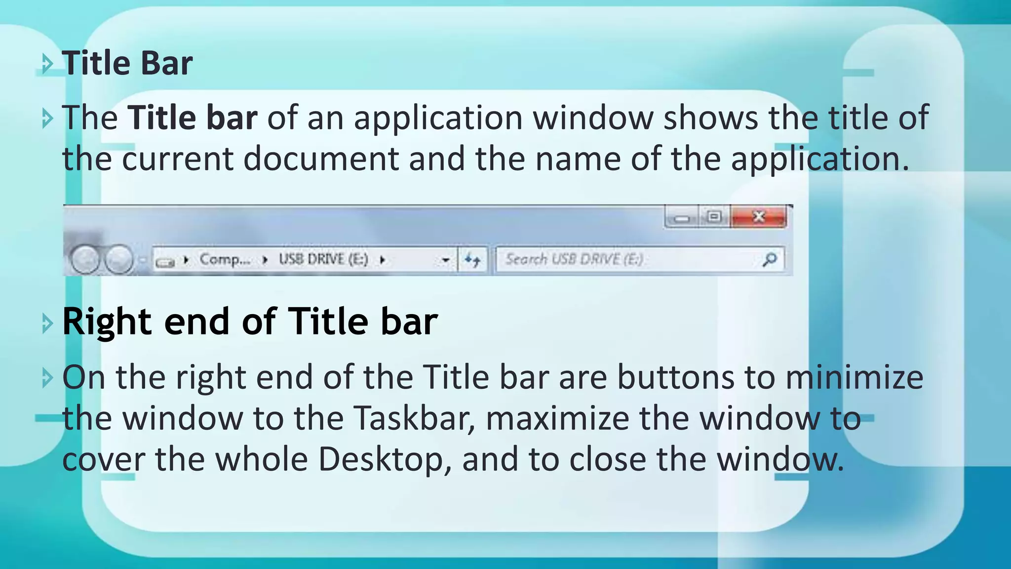 89 identify the parts of a window desktop and common desktop icons | PPSX
