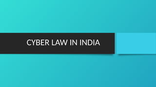 CYBER security LAWS IN INDIA IT ACT 2000.pptx