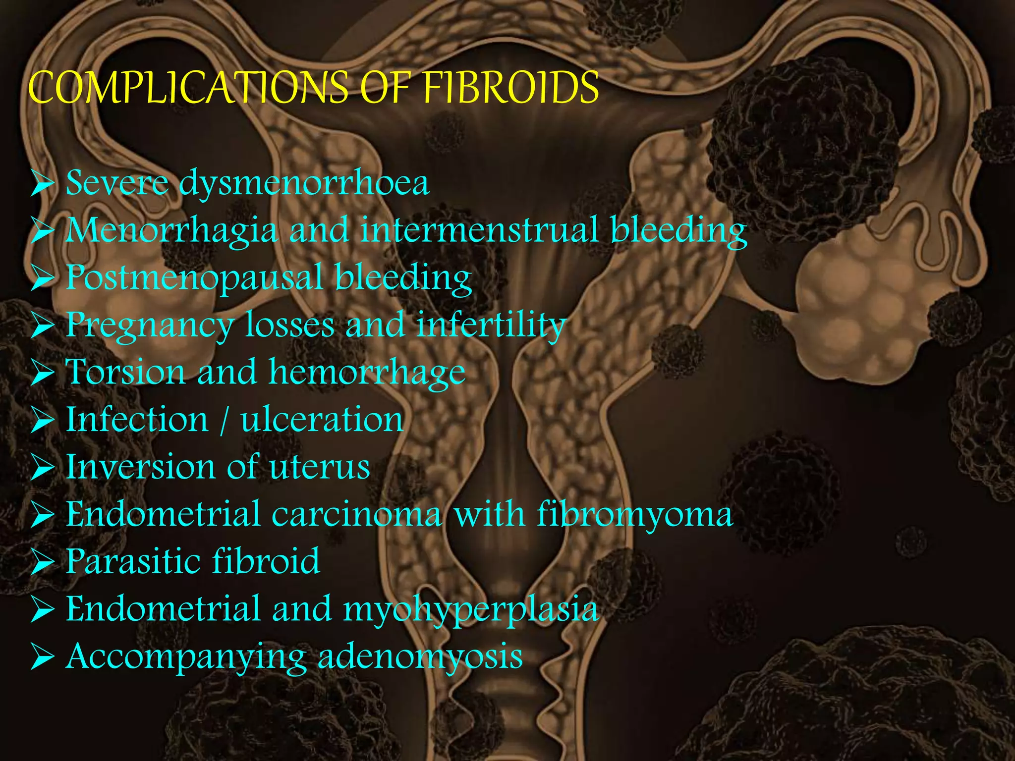 complications and degerations of fibroids | PPTX