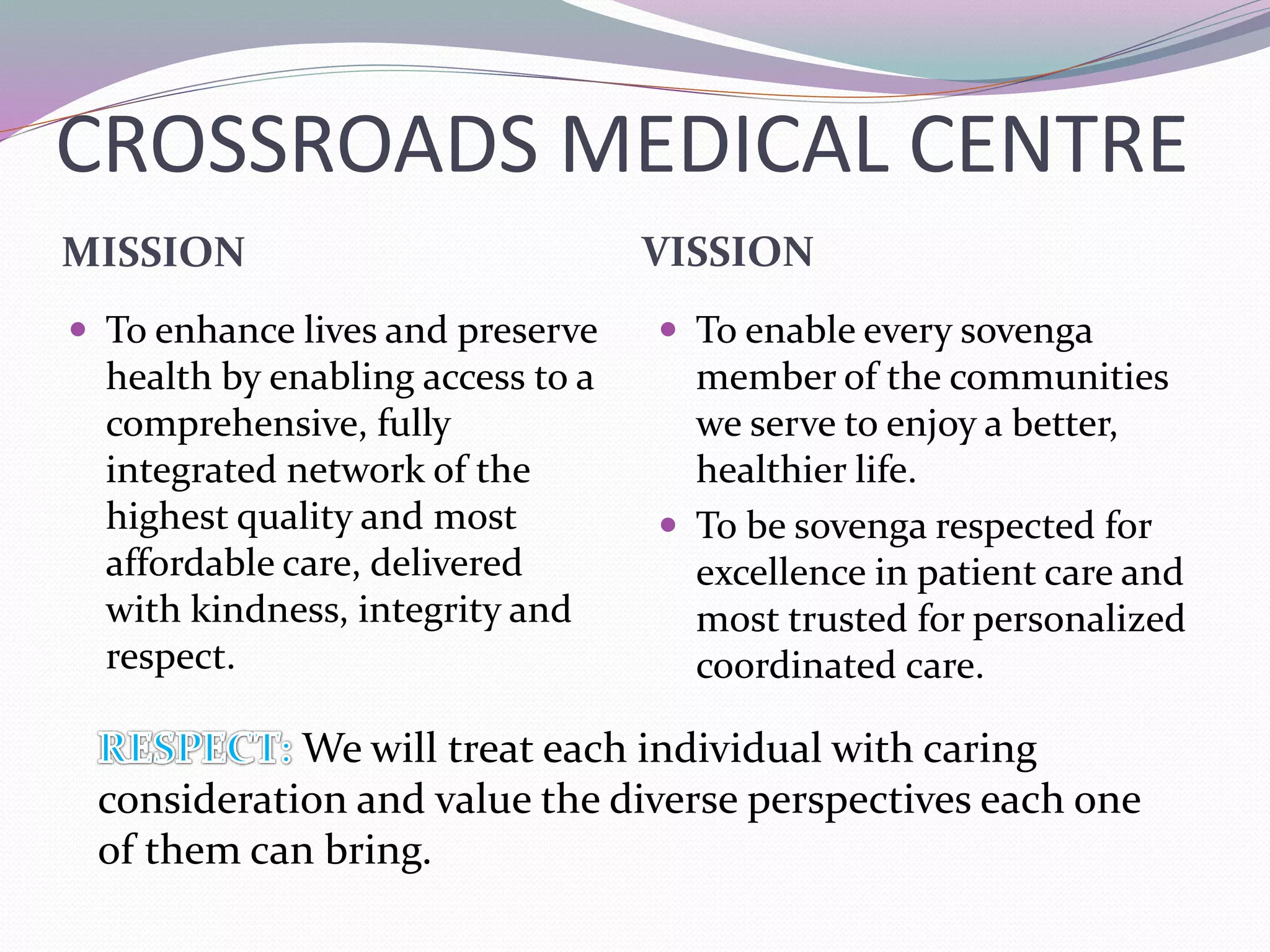 CROSSROADS MEDICAL CENTRE | PPTX