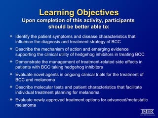 Targeted Therapy for the Treatment of Basal Cell Carcinoma and Melanoma ...