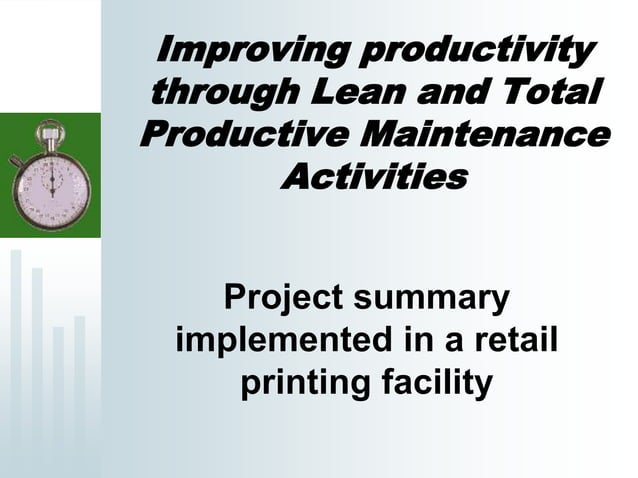 Improving productivity through Lean and Total Productive Maintenance | PPT