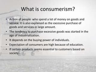CONSUMERISM | PPT
