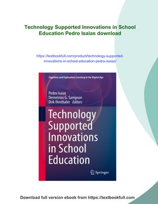 Technology Supported Innovations in School Education Pedro Isaias | PDF