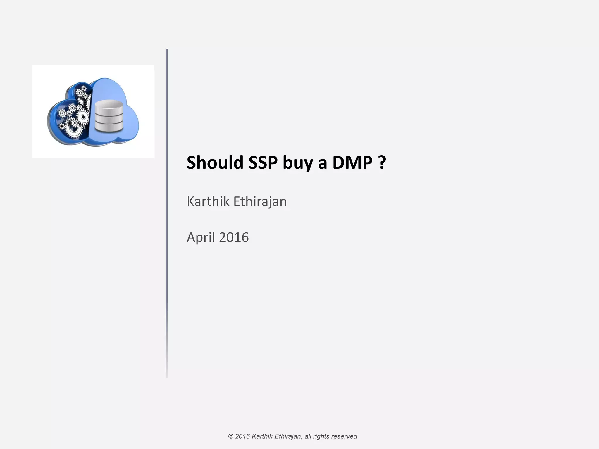 Why Should a SSP or DSP buy a DMP ? | PDF